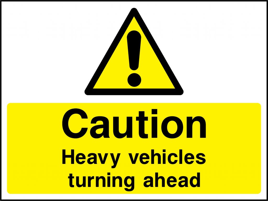 Caution heavy vehicle sign - Construction / Site Safety > Warning - We ...