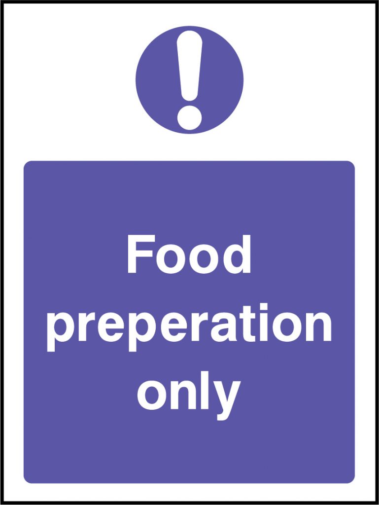 Food preparation only sign - Food Processing & Hygiene > Mandatory - We ...