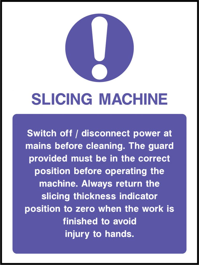 Slicing machine sign - Food Processing & Hygiene > Mandatory - We Do ...