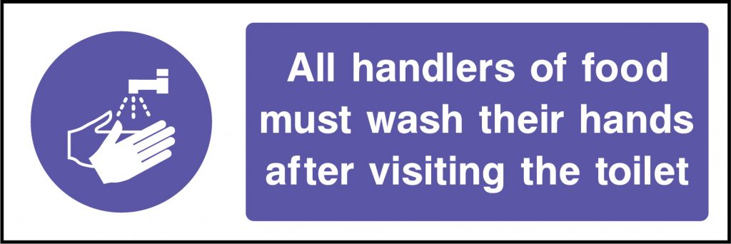 All handlers of food wash hands after visiting toilet sign - Food ...