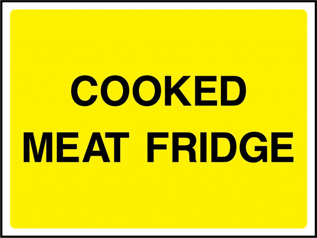 Cooked meat fridge sign - Food Processing & Hygiene > Fridge and Food ...