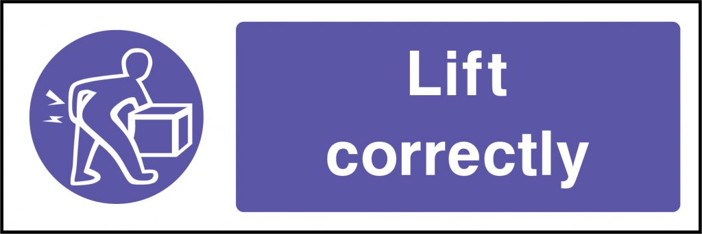 Lift correctly sign - Mandatory Machinery & General - We Do Safety Signs