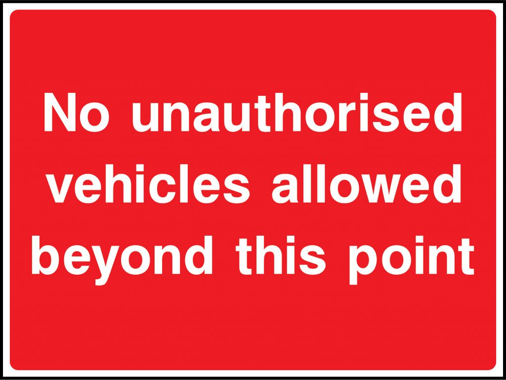 No unauthorised vehicles beyond this point road sign - Road Traffic ...