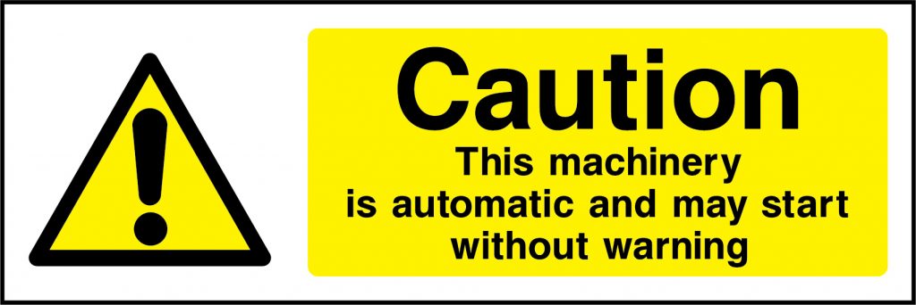 Caution this machinery is automatic sign - Warning General > Landscape ...