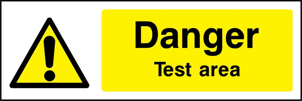 Danger test area sign - Warning General > Landscape Signs - We Do ...