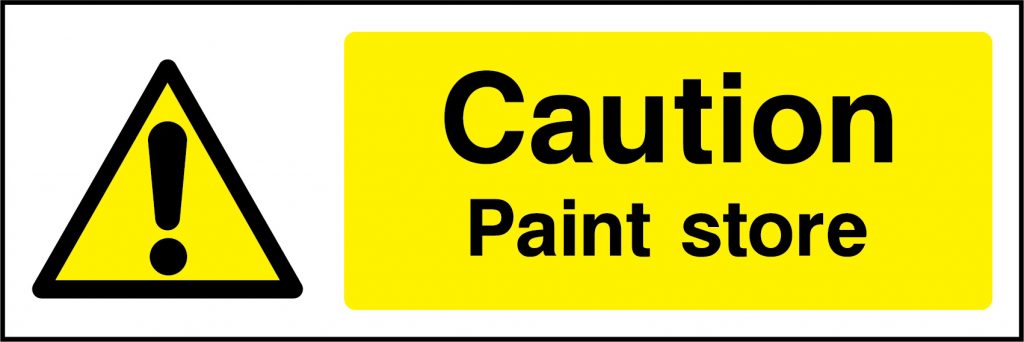 Caution paint store sign - Warning General > Landscape Signs - We Do ...